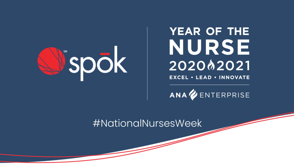 Nurses Week 2021: From nurses week to year of the nurse - Spok Inc.